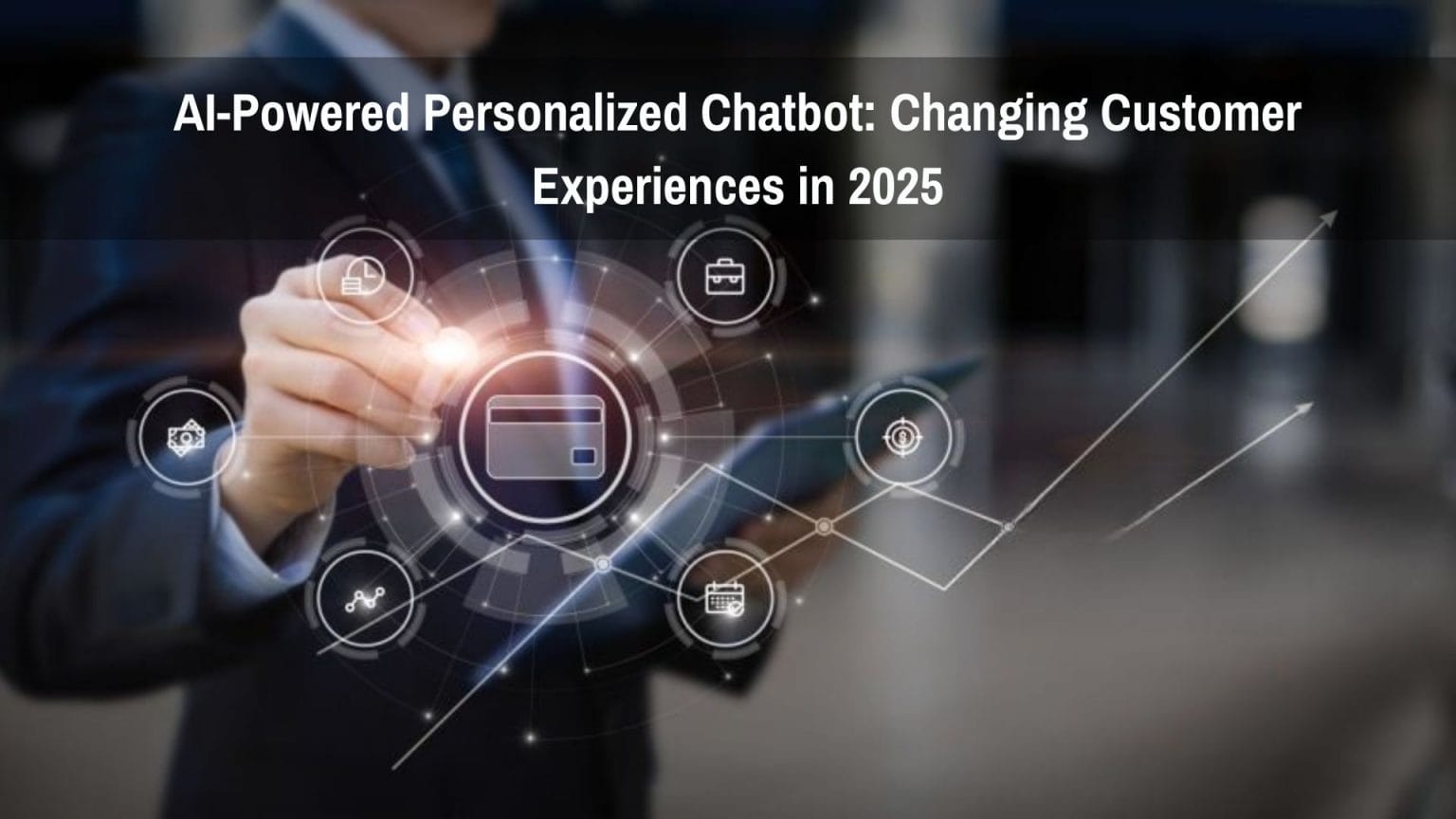 Personalized Chatbot: Transforming Customer Experiences in 2025